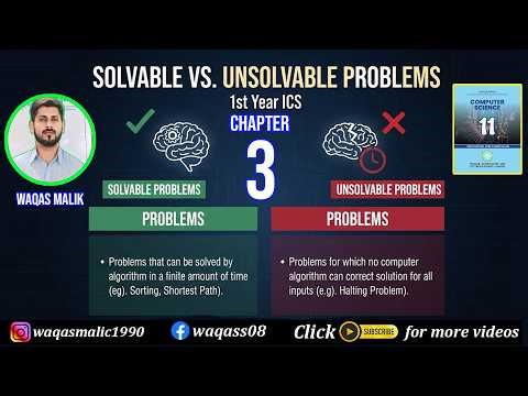 solvable vs unsolvable problems | class 11 computer science lectures