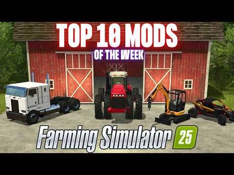 TOP 10 MODS OF THE WEEK - Farming Simulator 25