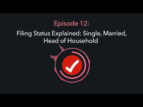 Filing Status Explained: Single, Married, Head of Household | Part 2 - TurboTax Tips Podcast