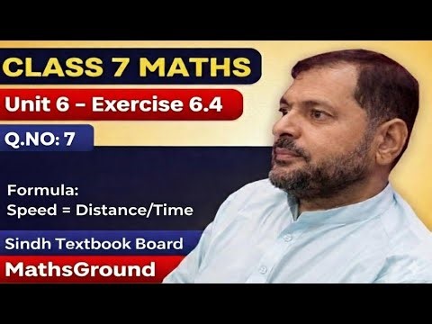 Class 7 Maths | Unit 6 Direct & Inverse Variation | Exercise 6.4 Q.7 | Word Problems on Speed