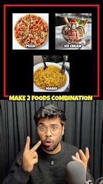 Choose One Food Combination 😱