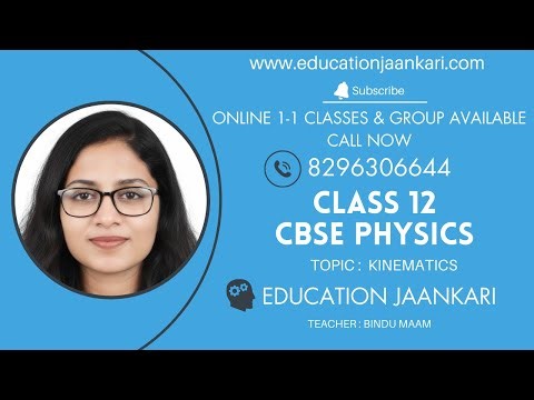 Class 12 Physics Tuition | Online Physics Classes for CBSE Board | Best Physics Tutor Kinematics