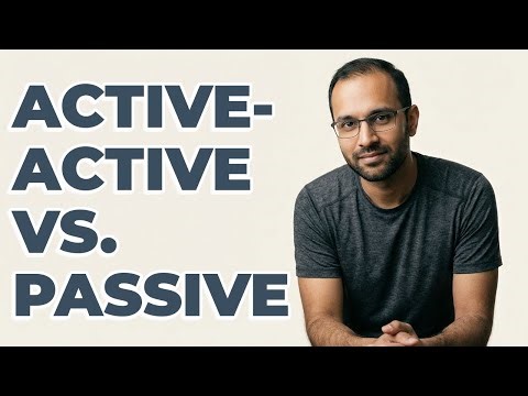 How To Choose Between Active-Active And Active-Passive Clusters?