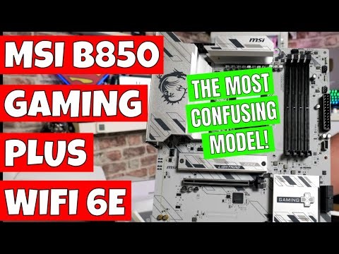 MSI B850 Gaming Plus WiFi 6E Confusing But Decent Budget Board