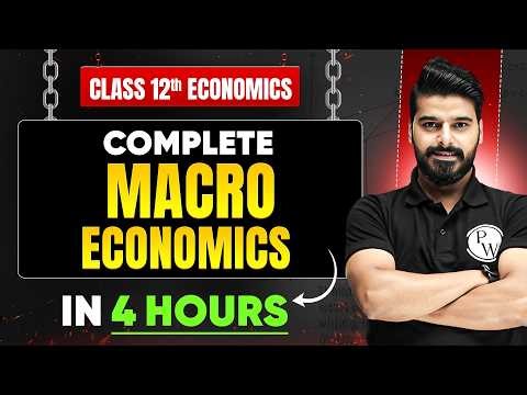 Class 12 Full Macro Economics Marathon 🔥 | Board Exam 2026 Preparation