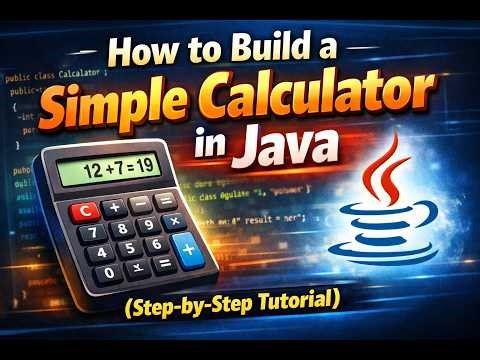 How to Build a Simple Calculator in Java Step by Step Tutorial