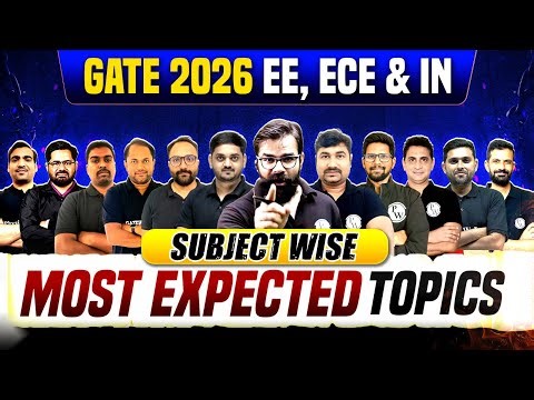 GATE 2026 Most Important Topics | EE, ECE, IN | Subject-Wise Analysis