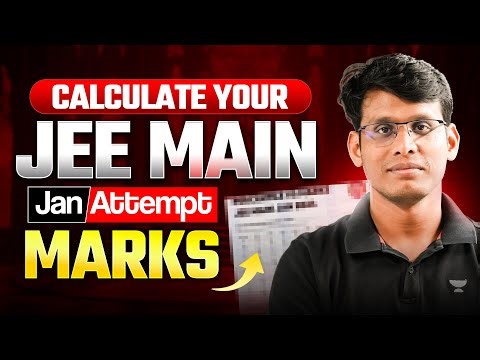Calculate your JEE Main (Jan Attempt) Marks 🔥 | JEE Main 2026 Answer Key OUT!