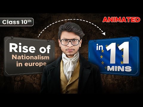 Class 10 Nationalism In Europe- Animated rapid revision- Chapter 1 SOCIAL SCIENCE in 10 minutes!🔥