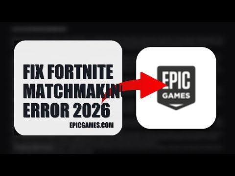 How To Fix Fortnite Matchmaking Error 2026 (QUICK FIX)