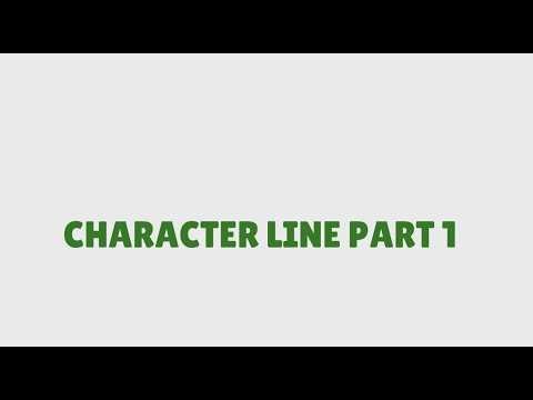 Character Line Part 1
