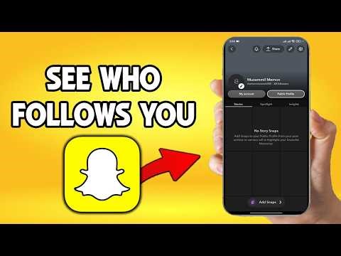 How to see who follows you on snapchat