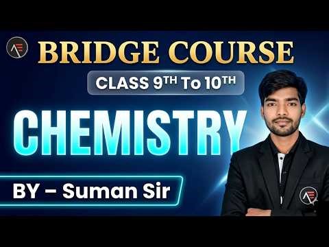 Class 10th Science 🚀 Basic Chemistry Bridge Course | Make Your 10th Strong | Abhyaas Education