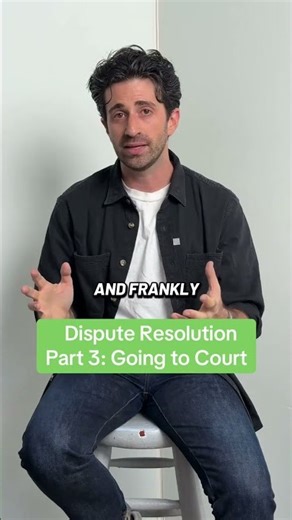 Dispute Resolution Strategies: Going to Court