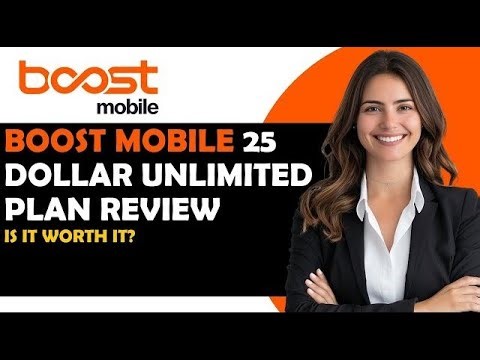 Boost Mobile 25 Dollar Unlimited Plan Review – Is It Worth It?
