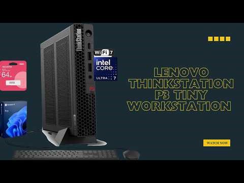 Lenovo ThinkStation P3 Tiny Workstation – Speed Up Your Tasks – REVIEW