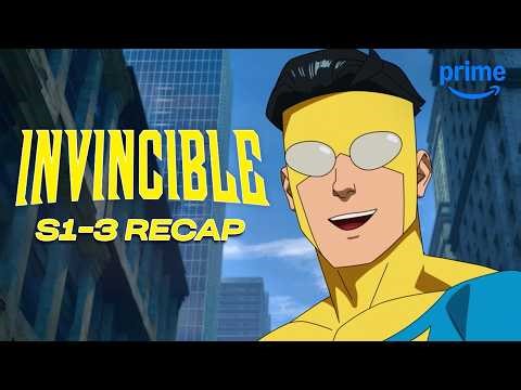 Invincible Seasons 1-3 Recap | Prime Video