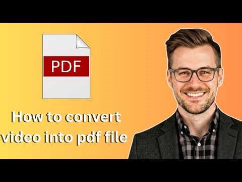 How to convert video into pdf file (Latest Update)