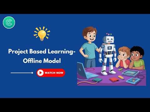 Project Based Learning - Offline model