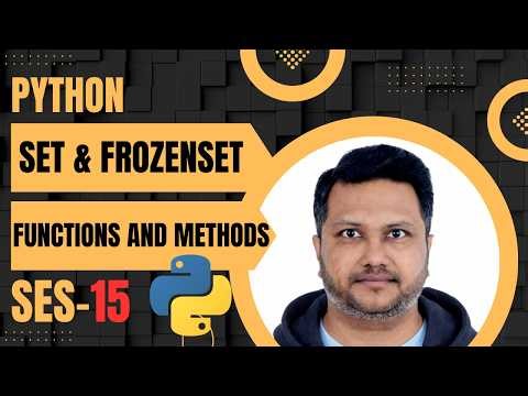 Python #15 - Set & Frozenset Explained | Functions, Methods & Examples