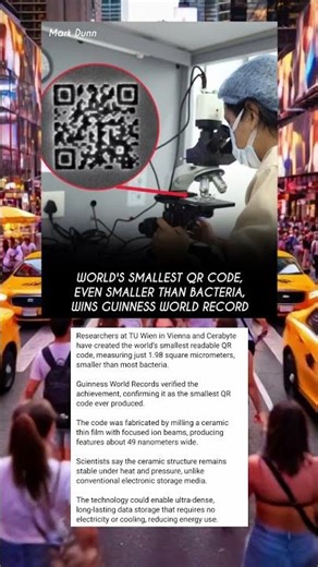 World's smallest qr code, even smaller than bacteria, wins guinness world record