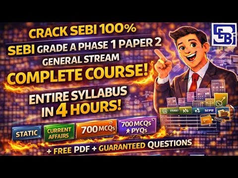 SEBI Grade A Phase 1 Paper 2 GENERAL Stream COMPLETE COURSE in 4 Hours Important MCQs PYQs Free PDF