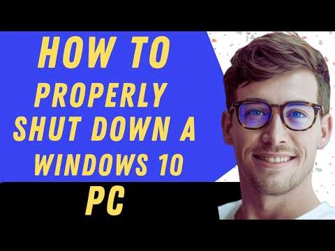 How To Properly Shut Down A Windows10 Laptop Or Pc In 2026 - Full Guide