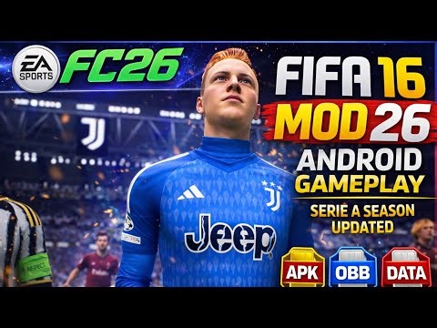 2026 UPDATE! FIFA 16 MOD EA FC 26 Android Offline | Career Mode & All Cups HD Graphics (V26)