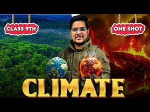 Climate class 9 full chapter (Animation) | Class 9 geography chapter 4 | CBSE | NCERT