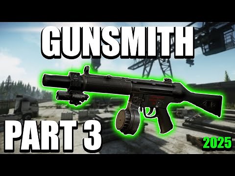 Gunsmith Part 3 2025 NEW - Mechanic Task Guide - Escape From Tarkov