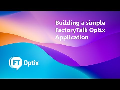 Building a Simple FactoryTalk Optix Application