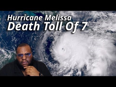 Hurricane Melissa Death Toll Already At 7