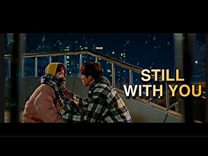 Still With You {JK} // Korean Multifandom {FMV}