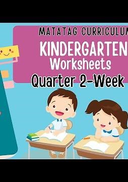 Quarter 2 Week 5 -MATATAG Curriculum Kindergarten Worksheets (Filipino/English)