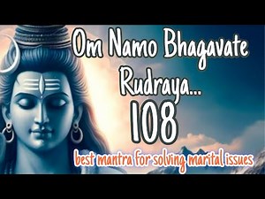Om Namo Bhagavathe Rudraya