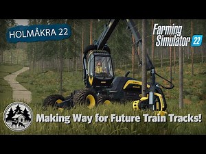 HARVESTING TREES WITH THE SCORPION KING! | FS22 | Forestry | Holmåkra 22 | Timelapse | E24