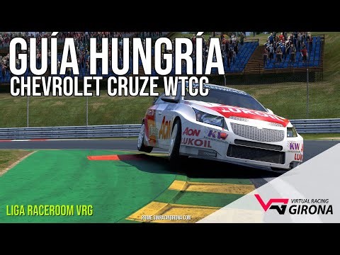 Guía Hungría Chevrolet Cruze WTCC Liga Raceroom | Setup Fixed