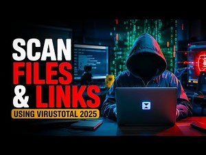 Scan URLs, Files & IPs Using VirusTotal | Free Online Virus Scanner 2025 - Class 19