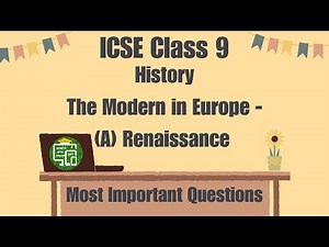 The Modern Age in Europe — (A) Renaissance | Most Important Questions | ICSE Class 9