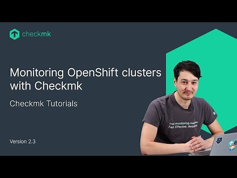 Monitoring OpenShift clusters with Checkmk #CMKTutorial