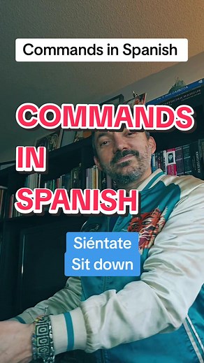 Learn Spanish Commands and Vocabulary | Fluent Spanish Tutor