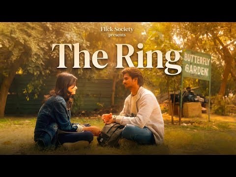 The Ring | A Small Date That Changed Everything - Short Film