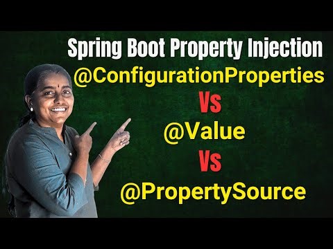 @Value vs @ConfigurationProperties vs @PropertySource | Spring Boot Property Injection