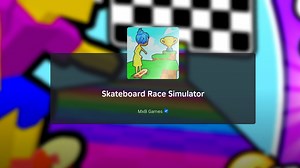 Skateboard Race Simulator codes