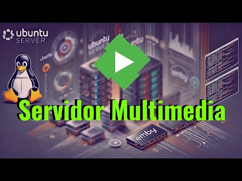 Tutorial Completo: Instala y Configura Emby en Ubuntu Server - Tu Servidor Multimedia