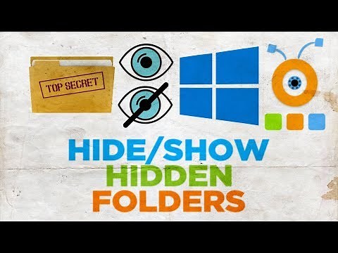 How to Hide or Show Hidden Folders in Windows 10