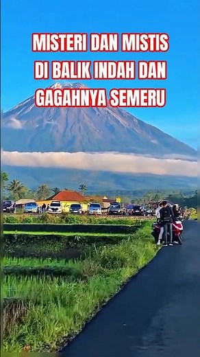 The Mystical Secrets of Semeru #shorts #mountain