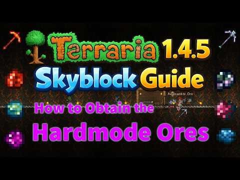 Terraria 1.4.5 Skyblock Guide / How to Obtain the Hardmode Ores