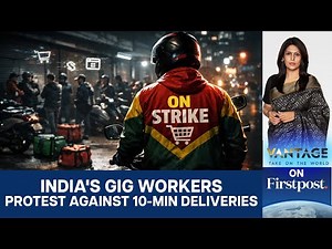 Gig Workers Call Nationwide Strike Against E-commerce Platforms | Vantage With Palki Sharma | N18G