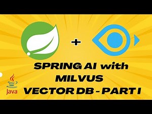 Getting started with Milvus with Spring AI (Part 1)#milvus #springai